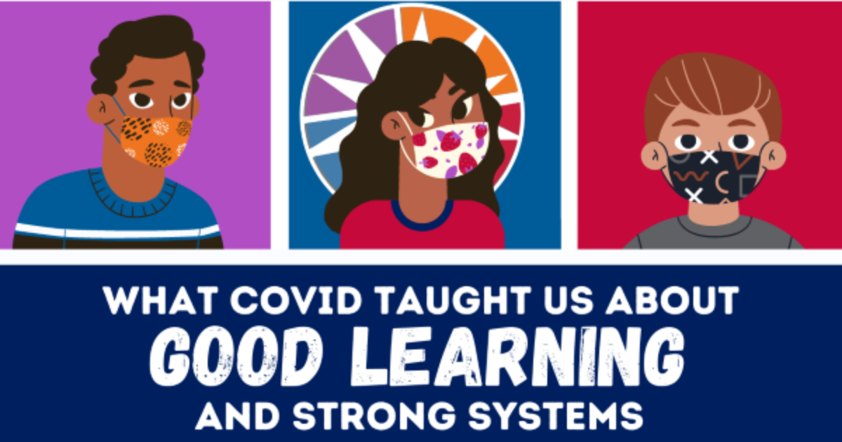 What Has the Pandemic Taught Us About Education? | NGLC